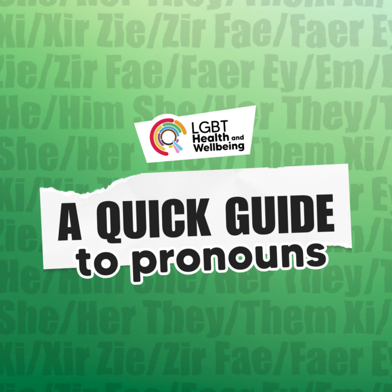 A Quick Guide to Pronouns - Latest News - LGBT Health and Wellbeing